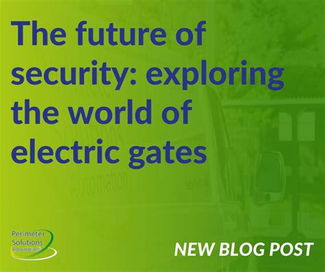 Perimeter Automation On Linkedin Automation Gates Gateautomation Newblog Safety Security