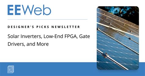 Solar Inverters Low End Fpga Gate Drivers And More