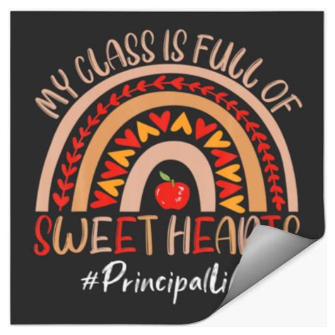 Principal My Class Is Full Of Sweet Hearts Valenti Stickers Sold By Devon Kelp Sku 25624423
