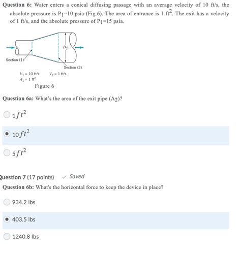 Solved Question 6 Water Enters A Conical Diffusing Passage