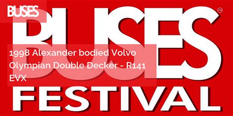 1998 Alexander Bodied Volvo Olympian Double Decker R141