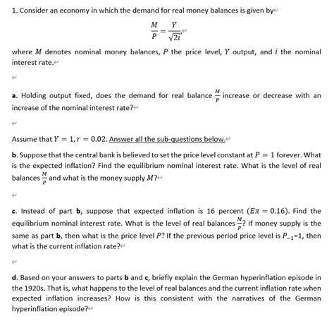 Solved 1 Consider An Economy In Which The Demand For Real Chegg