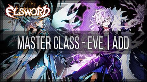 Elsword Official Master Class Eve I Add Youtube