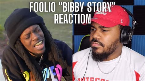 Foolio “bibby Story” Official Video Reaction Youtube