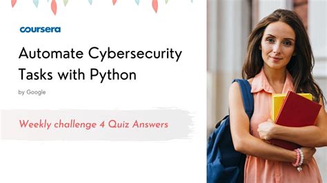 Automate Cybersecurity Tasks With Python Weekly Challenge 4 Quiz Answers Youtube