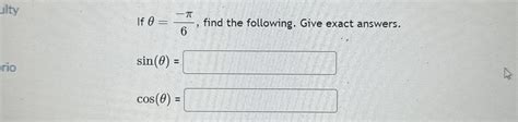 Solved If θ π find the following Give exact Chegg com