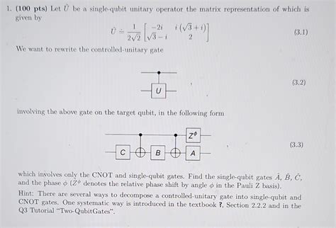 1 100 Pts Let U Be A Single Qubit Unitary