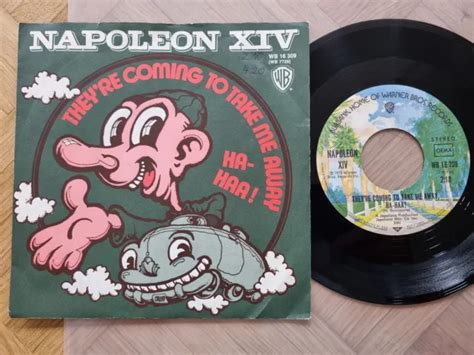 Napoleon Xiv Theyre Coming To Take Me Away Ha Haa 7 Vinyl Germany Eur 3166 Picclick Fr