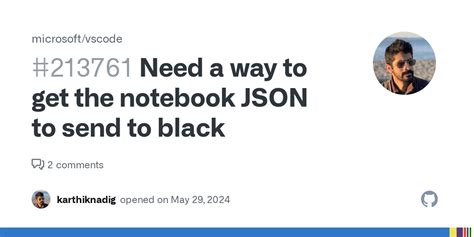need a way to get the notebook json to send to black · issue 213761