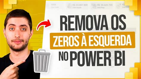 Como Remover Zeros à Esquerda no Power BI Aprenda Hoje