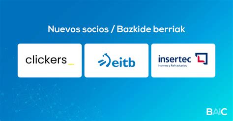 El Ecosistema Baic Se Hace Más Grande Con La Entrada De Clickers Eitb