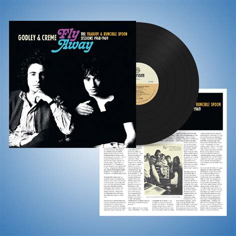 Godley And Creme Fly Away The Frabjoy And Runcible Spoon Sessions 1968
