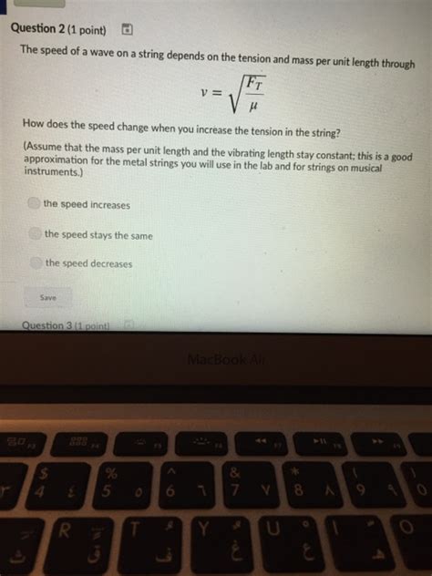 Solved The Speed Of A Wave On A String Depends On The