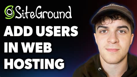 How To Add Users In Siteground Web Hosting Tutorial Full 2025 Guide Youtube