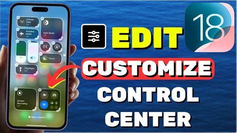 How To Edit Control Center On Ios 18 Youtube