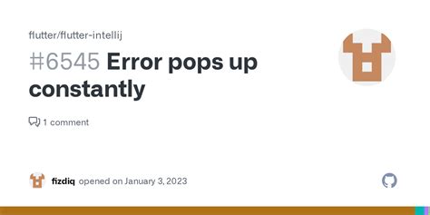 Error Pops Up Constantly · Issue 6545 · Flutterflutter Intellij · Github