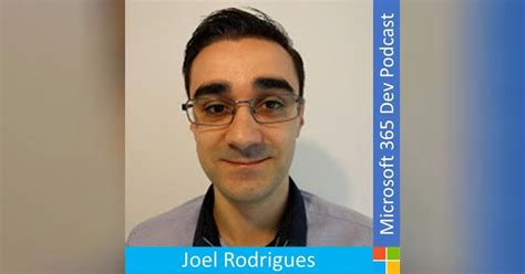 Spfx Azure Functions And Pnp Re Usable Controls With Joel Rodrigues Microsoft 365 Developer