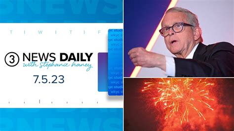 Governor Mike Dewine Discusses New Ohio State Budget See July 4th