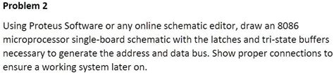 Solved Problem 2 Using Proteus Software Or Any Online Schematic Editor