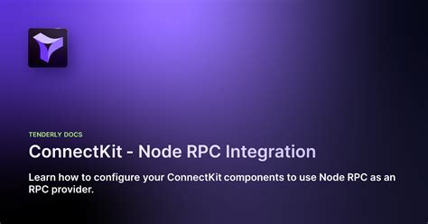 connectkit node rpc integration tenderly documentation