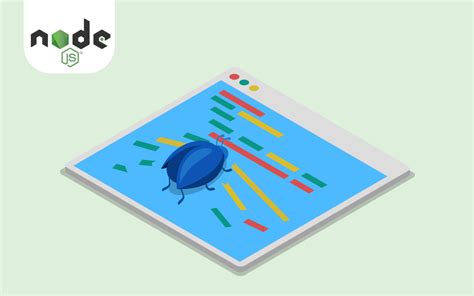 تنقيح أخطاء Nodejs باستخدام المنقح Debugger وأدوات المطور Devtools