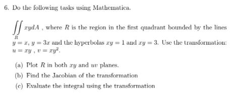 Solved 6 Do The Following Tasks Using Mathematica Sf Xyda