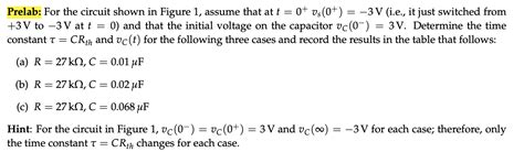 Solved Prelab For The Circuit Shown In Figure Assume Chegg