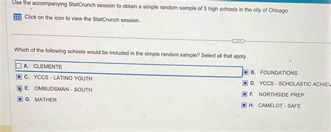 use the accompanying statcrunch session to obtain a simple random