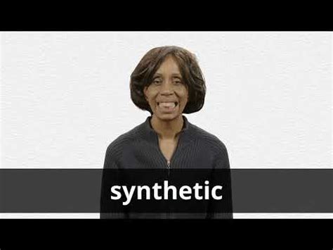 SYNTHETIC Definition And Meaning Collins English Dictionary