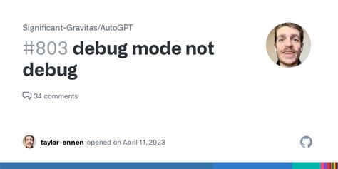 Debug Mode Not Debug · Issue 803 · Significant Gravitasautogpt · Github