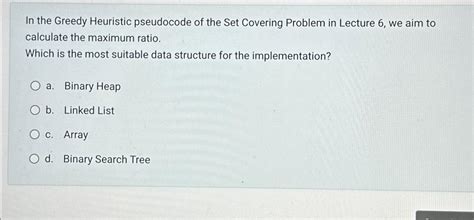 Solved In The Greedy Heuristic Pseudocode Of The Set