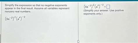 Solved Simplify The Expression So That No Negative Exponents Chegg Com