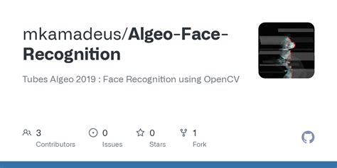 Github Mkamadeus Algeo Face Recognition Tubes Algeo Face Recognition Using Opencv