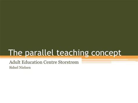 Ppt The Parallel Teaching Concept Powerpoint Presentation Free Download Id 3036704