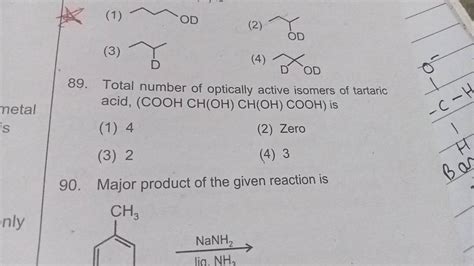 Total Number Of Optically Active Isomers Of Tartaric Acid Coohch Oh Ch
