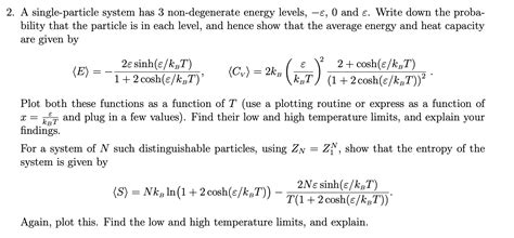 Solved 2 A Single Particle System Has 3 Non Degenerate Chegg Com