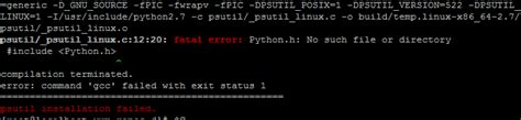 Psutilpsutillinuxc1220 Fatal Error Pythonh No Such File Or