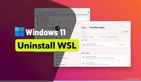 Step By Step Guide To Uninstall Wsl On Windows 11