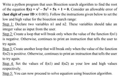 Solved Write A Python Program That Uses Bisection Search