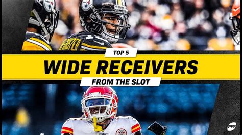 Top 5 Slot Receivers In The Nfl Pff Youtube