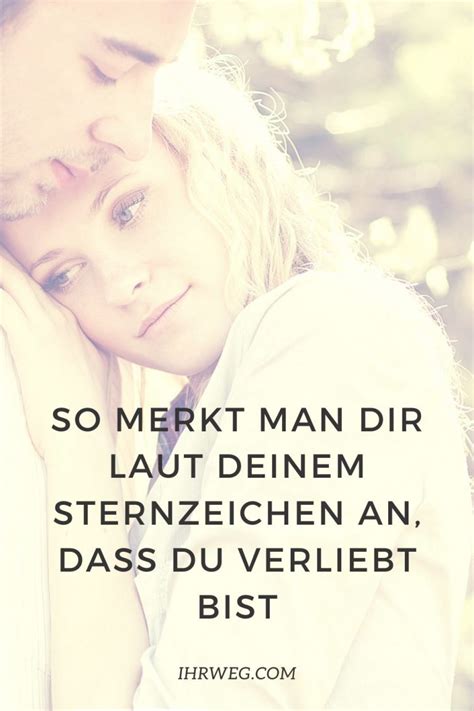 So Merkt Man Dir Laut Deinem Sternzeichen An Dass Du Verliebt Bist