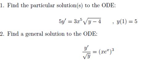 Solved Find The Particular Solution S To The ODE Chegg
