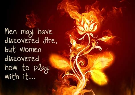 Fire Woman Quotes Quotesgram