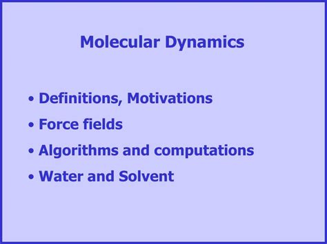 PPT Molecular Dynamics Simulations An Introduction N Gautham PowerPoint Presentation ID