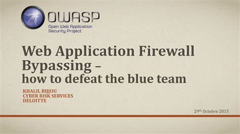pdf web application firewall bypassing owasp · pdf fileweb application firewall bypassing