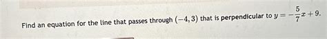 Solved Find An Equation For The Line That Passes Through