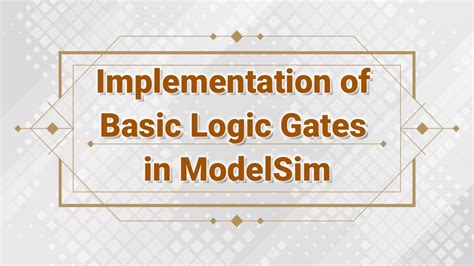 Implementation Of Basic Logic Gates In Modelsim Using Vhdl Youtube