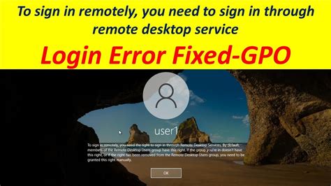 Sign In Remotely You Need To Sign In Through Remote Desktop Service How To Fix Techiezero