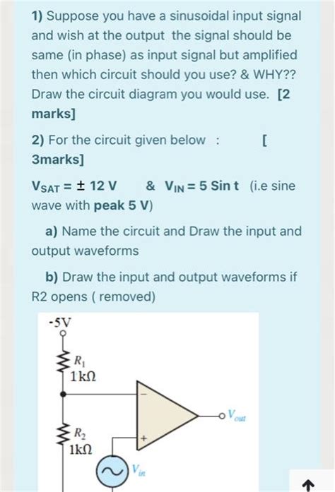 Solved 1 Suppose You Have A Sinusoidal Input Signal And
