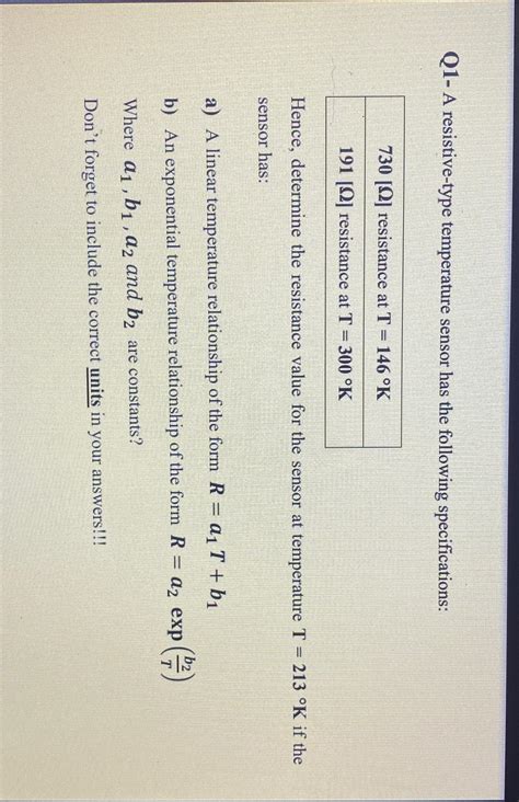 Solved Q1 ﻿a Resistive Type Temperature Sensor Has The